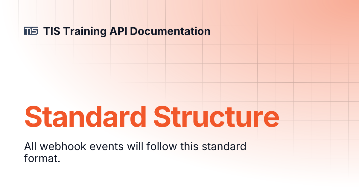 Standard Structure | TIS Training API Documentation