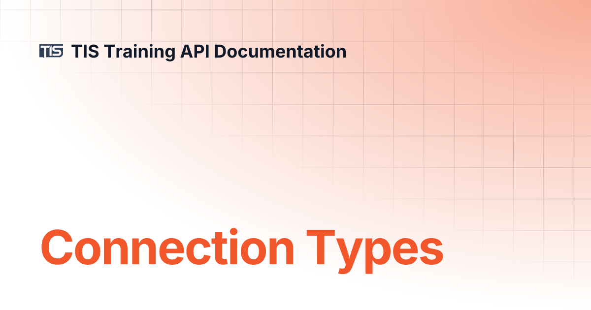 Connection Types | TIS Training API Documentation