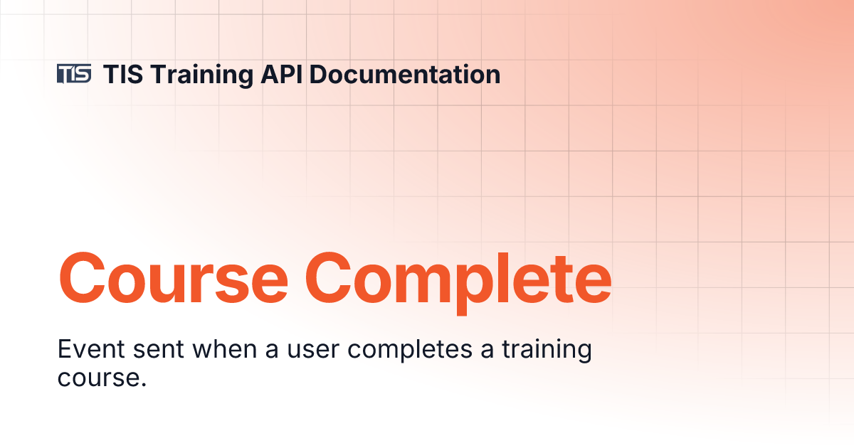 Course Complete | TIS Training API Documentation